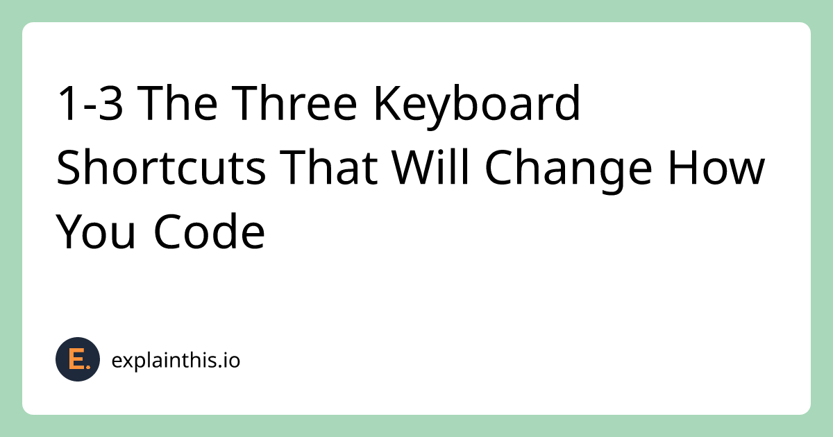 1-3 The Three Essential Keyboard Shortcuts for Cursor｜ExplainThis