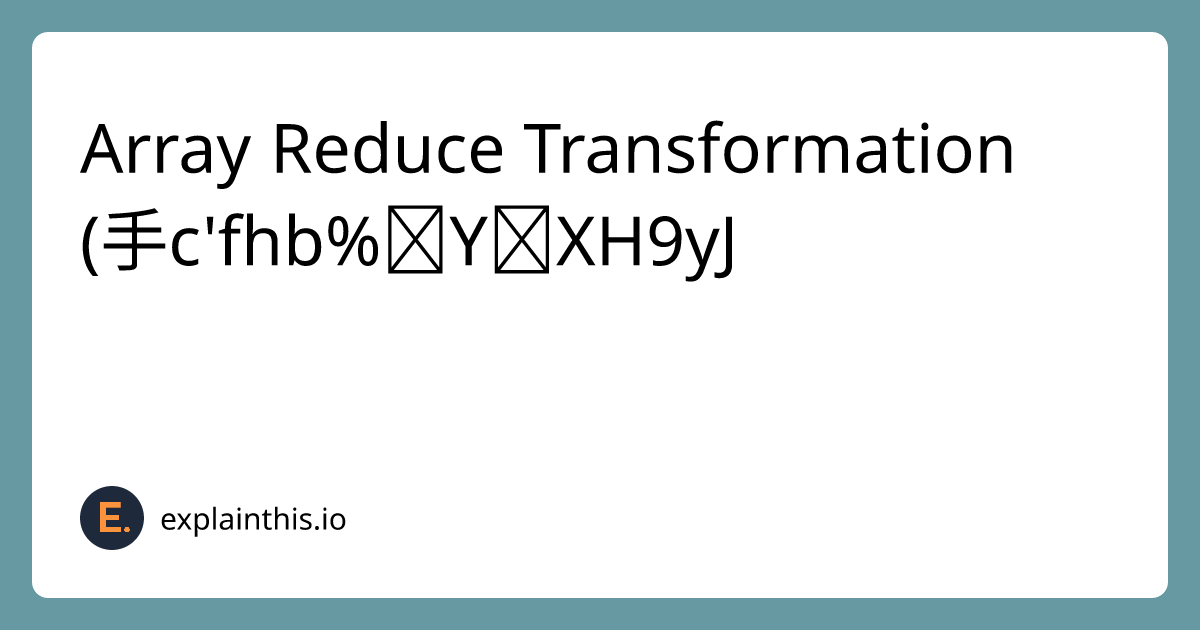 Easy Leetcode Js 30 2626 Array Reduce Transformation 手寫原生陣列 