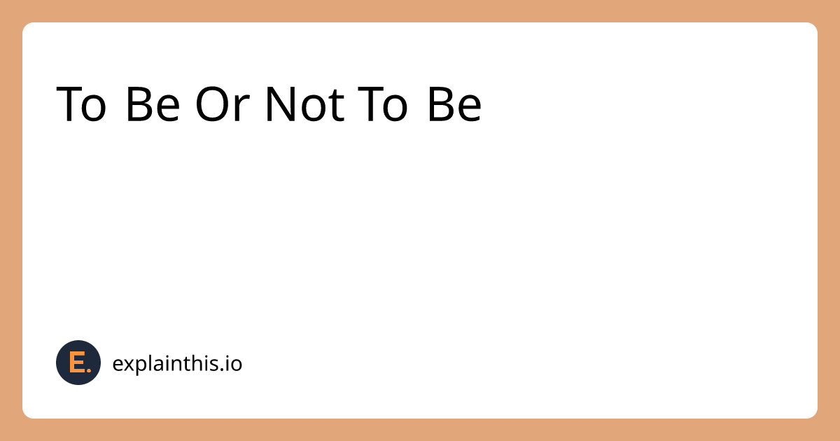 Easy Leetcode Js 30 2704 To Be Or Not To Be｜explainthis 